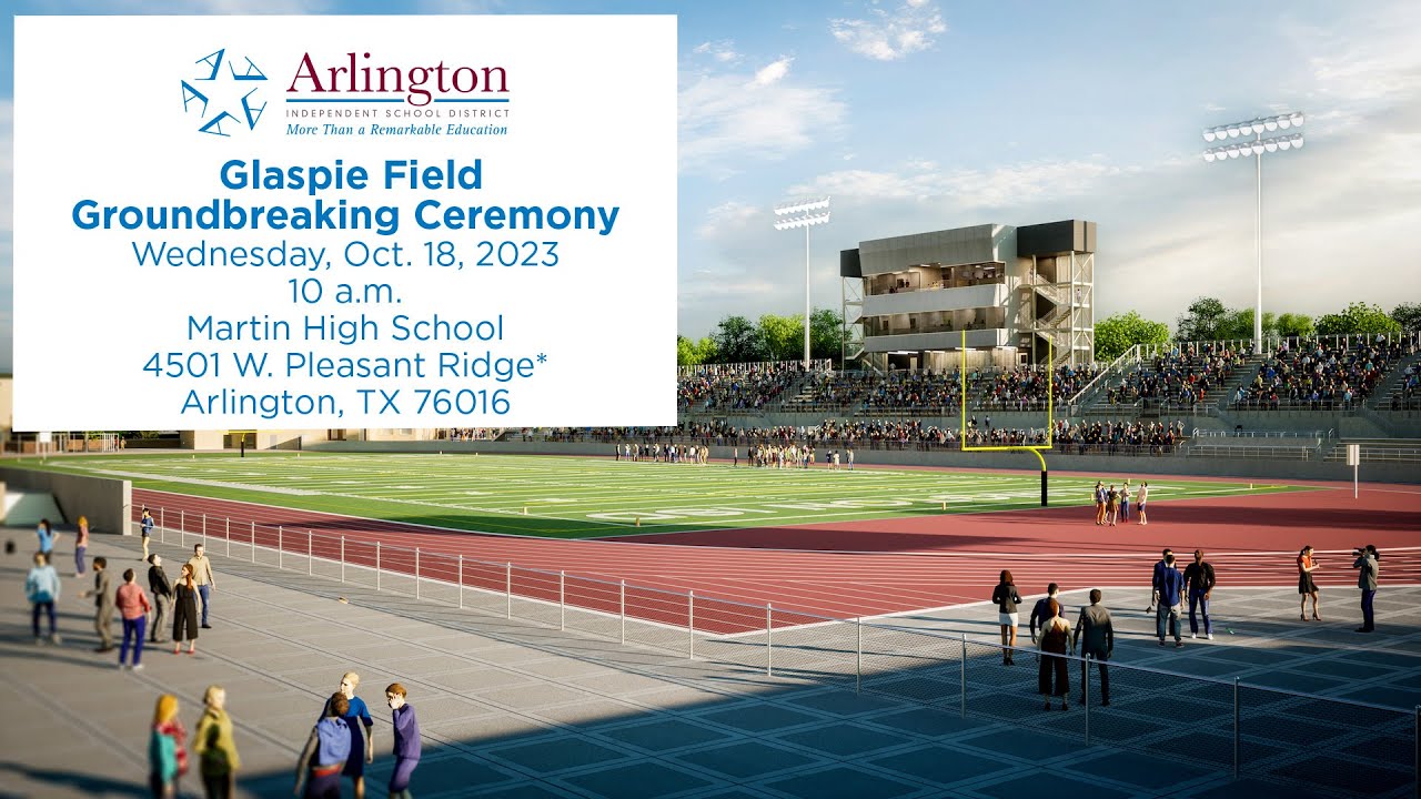 Glaspie Field Groundbreaking Ceremony - Arlington ISD - YouTube