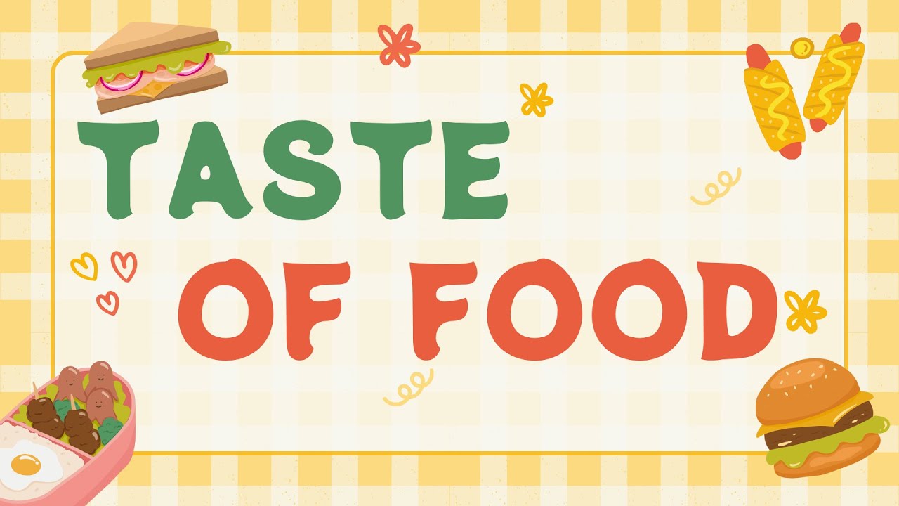TASTE OF FOOD FOR KIDS||BASIC TASTE||LET'S LEARN||kg||PRESCHOOL ||SHORT ...