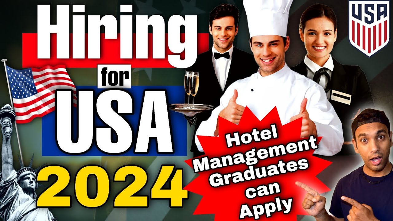 🇺🇲 USA Hiring for J1 Visa 2024 Hotel Management students can apply| How ...