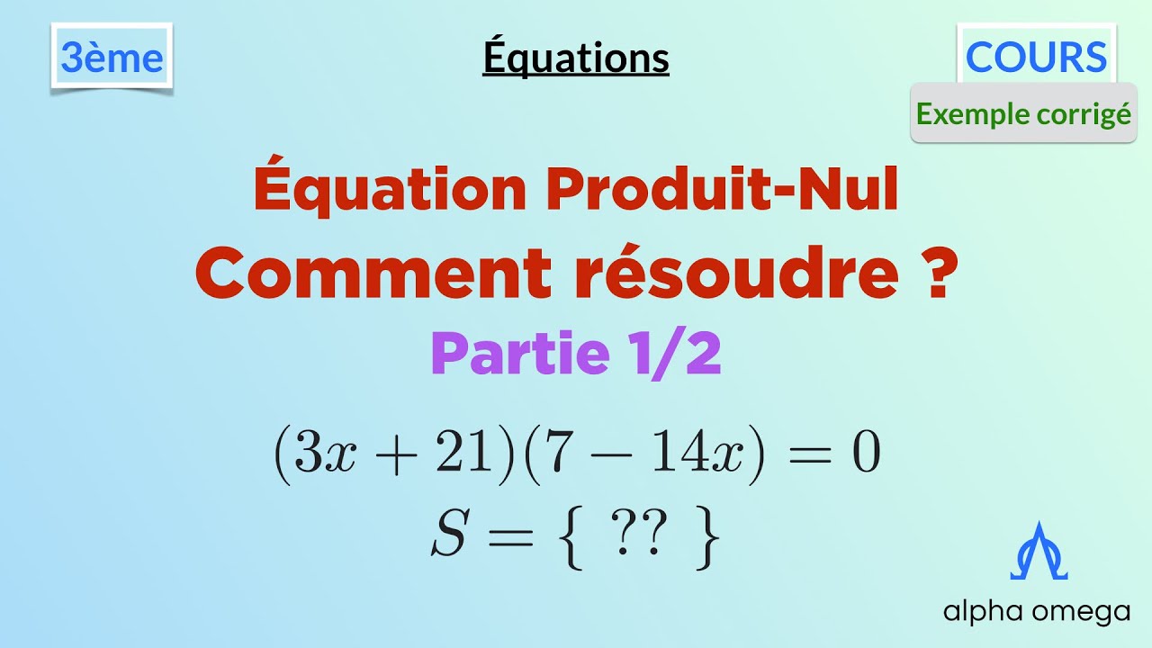 [3e] Résoudre une équation produit-nul - YouTube