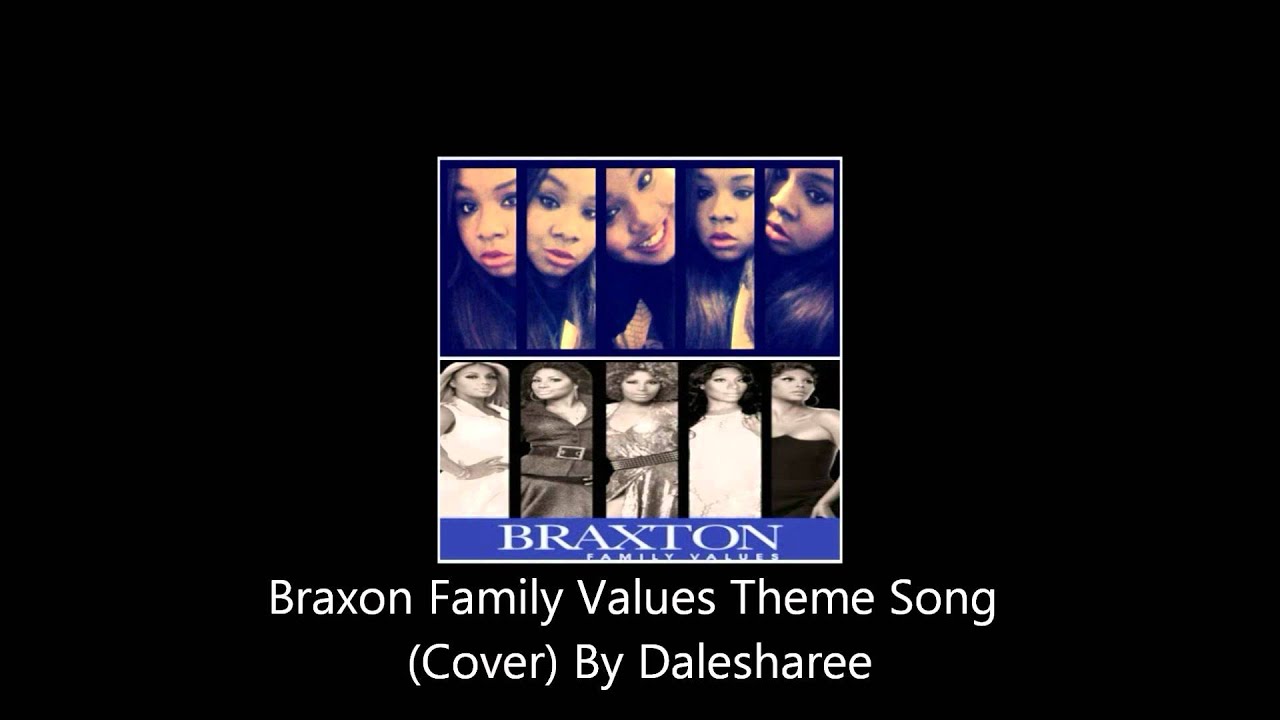Braxton Family Values Theme Song Cover - YouTube