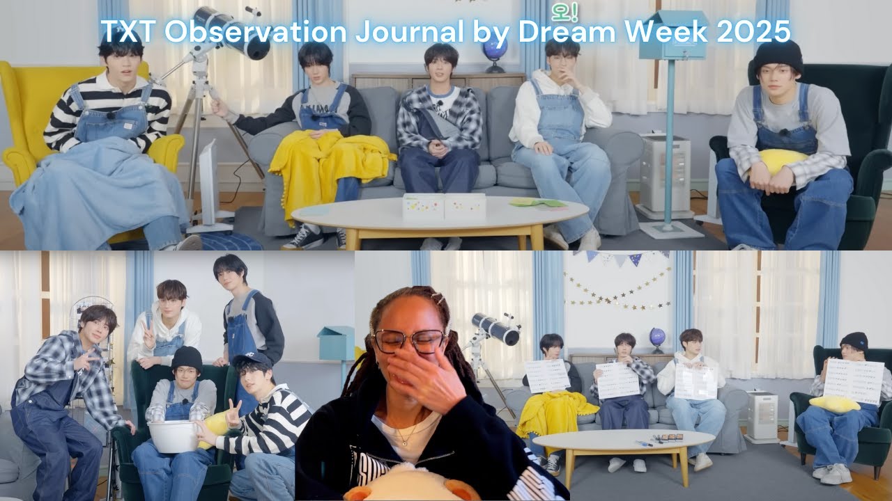 TXT Observation Journal by Dream Week 2025 Reaction - YouTube