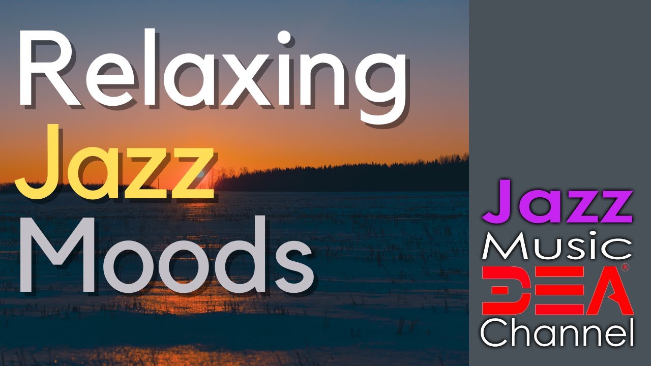 Relaxing Jazz Moods: Jazz Guitar, Instrumental Soft Jazz For Relax ...