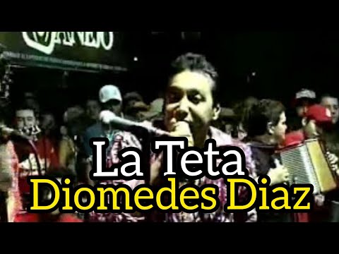 La Teta - Diomedes Diaz  & Alvaro Lopez