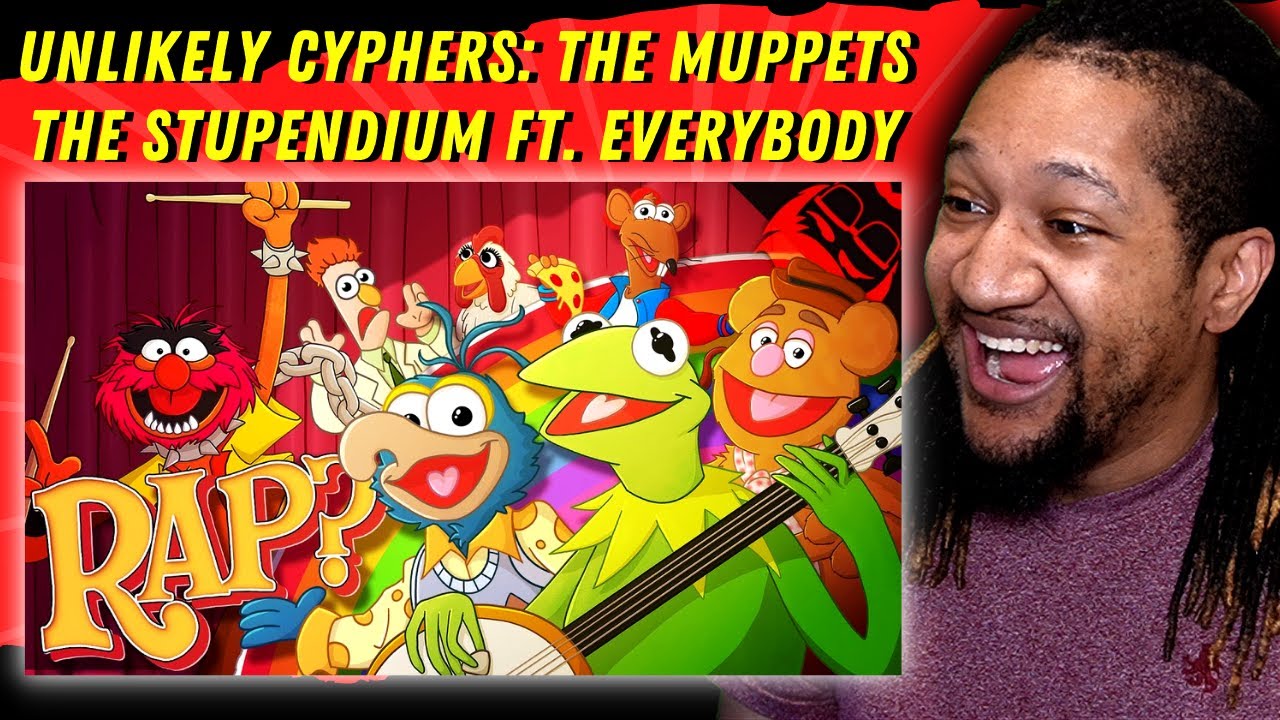 UNLIKELY INDEED! | Reaction to UNLIKELY CYPHERS: THE MUPPETS - THE ...