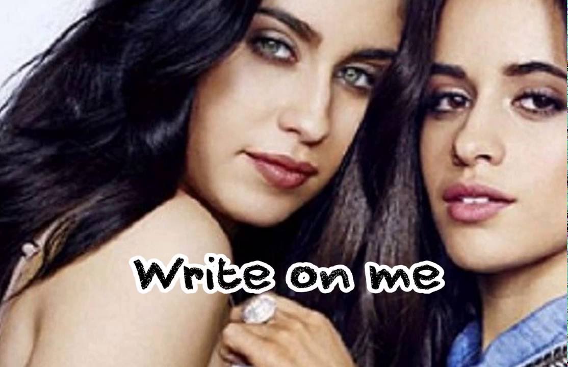 Write on me by Fifth Harmony - MALE VERSION with lyrics and pictures HD ...