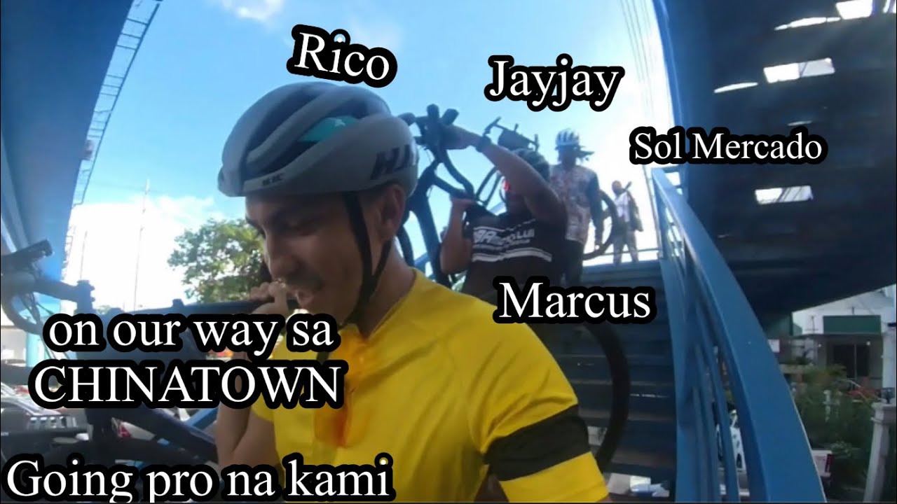 Solomon Mercado first time sa Chinatown / Going pro Cyclist na daw kami ...