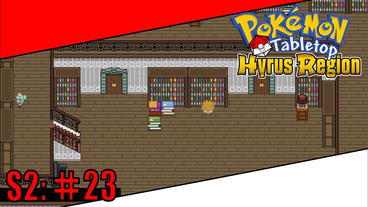 Pokemon Tabletop United | Hyrus Region Season 2 | Ep 23 - Tomes and ...