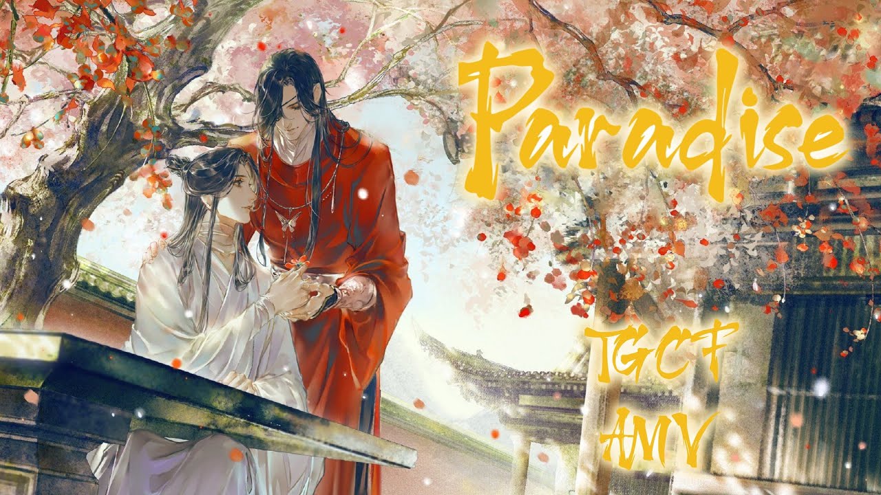 Paradise | TGCF AMV - YouTube