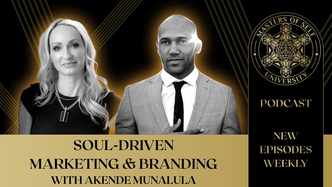 Ep. 291: Soul-Driven Marketing & Branding with Akende Munalula - YouTube