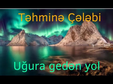 Uğura gedən yol...