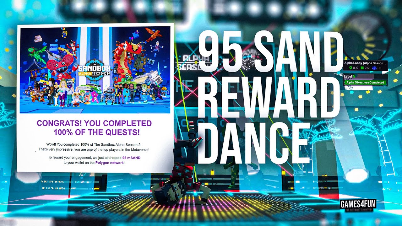 The Sandbox - Dancing & Celebrating 95 SAND for completing 100% Quests ...