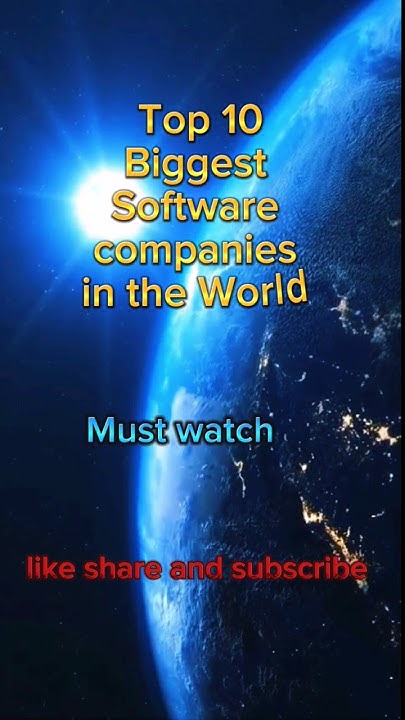 top 10 biggest software companies in the world - YouTube