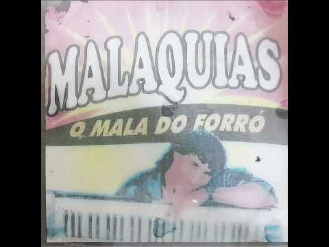 Malaquias O Mala Do Forró ( Menina ) 13