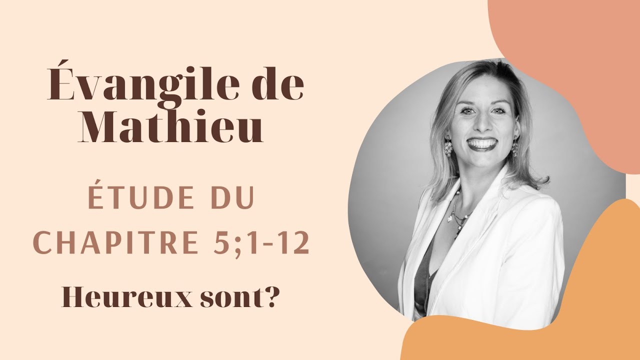 Heureux sont?? étude des béatitudes, évangile de Mathieu, la bible ...