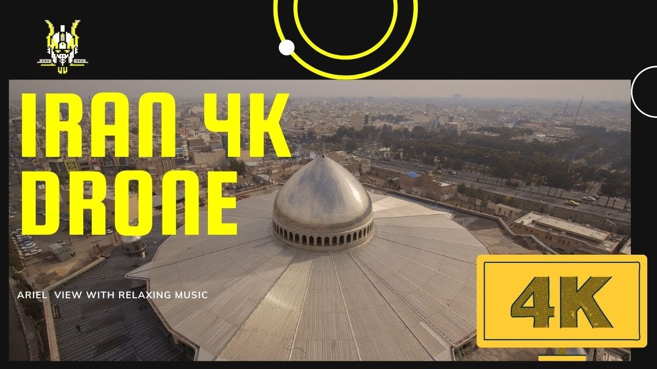Iran 4K drone (Iran, Tehran, drone footage, Aerial) with relaxing music ...