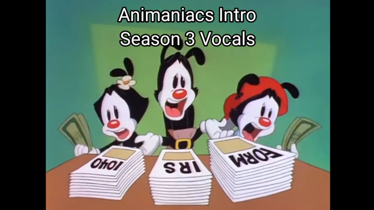 Animaniacs Intro Season 3 Vocals - YouTube