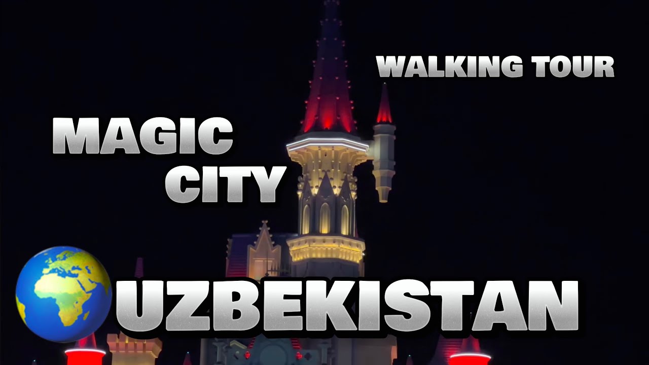 TASHKENT MAGIC CITY PARK | UZBEKISTAN | NIGHT WALK | 4K - YouTube