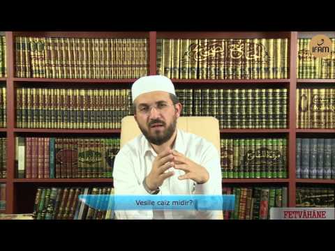(F067) Vesîle Caiz midir? - İhsan Şenocak Hoca