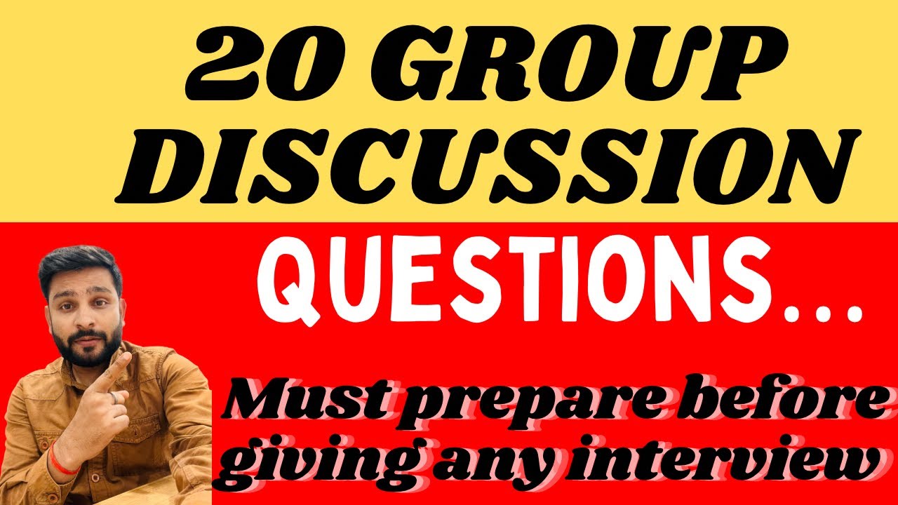 20 Group Discussion Topics You Must Prepare Before Giving Any Interview 20-group-discussion-topics-you-must-prepare-before-giving-any-interview