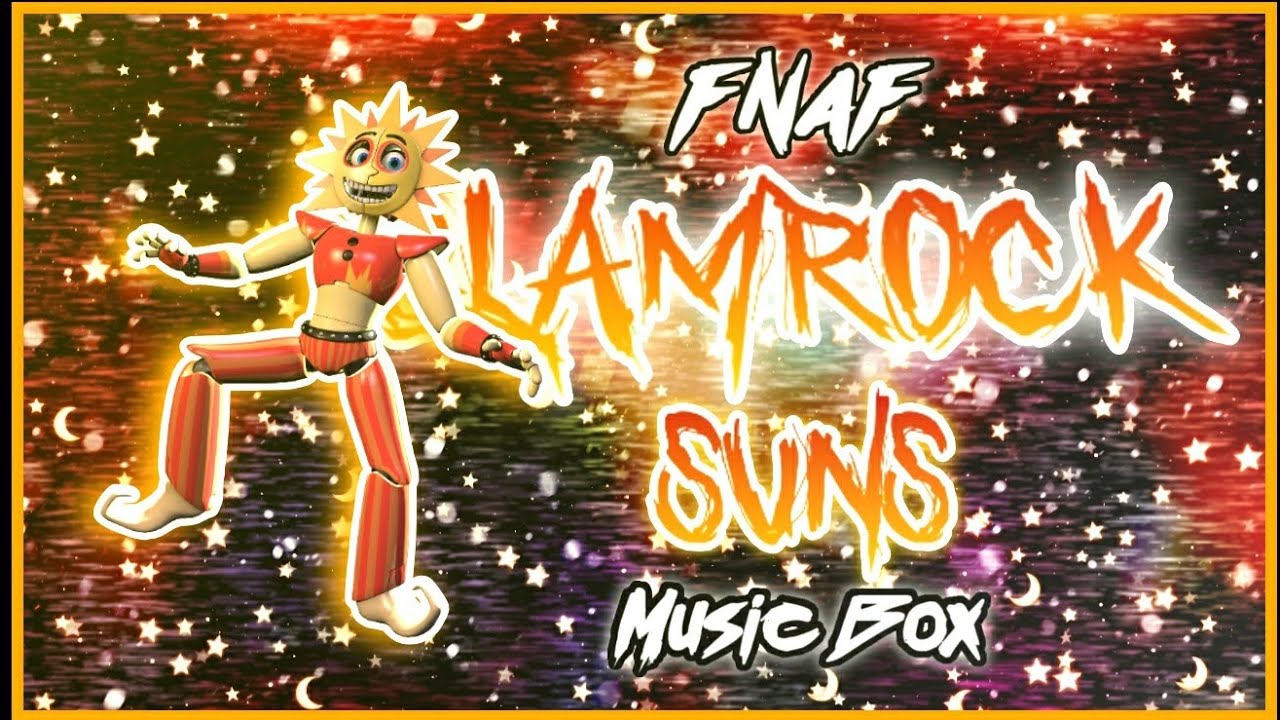 [FNaF] | Glamrock Sun's Music Box - YouTube