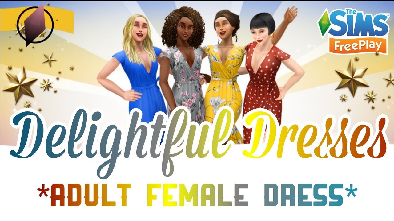 SIMS DRESS UP 👗👡 DELIGHTFUL DRESSES | The Sims FreePlay - YouTube