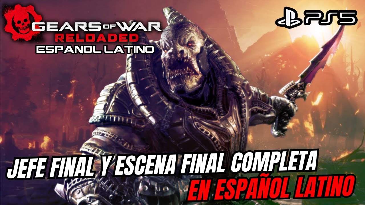 Jefe Final y escena Final Completa Gears of war reloaded PS5 - YouTube