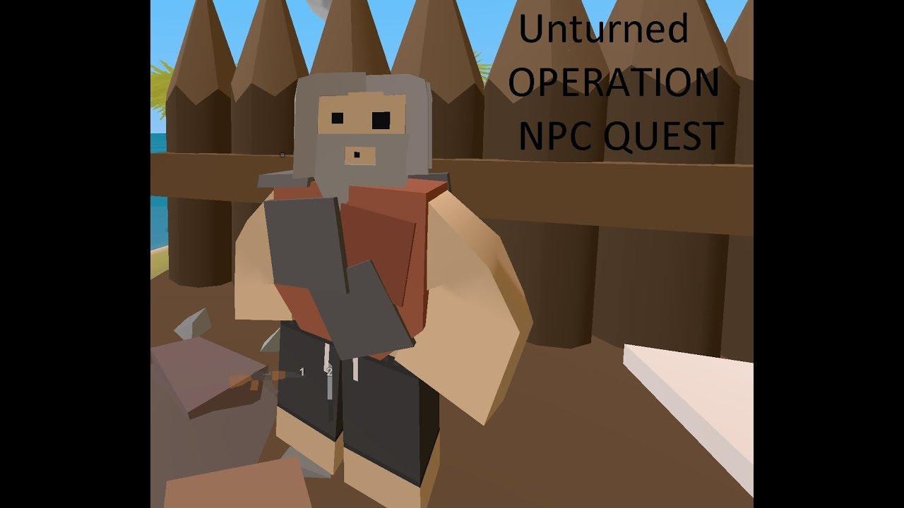 Unturned Singleplayer EP 2 - Operation Npc questing activate!! - YouTube