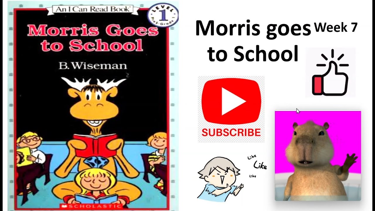 Morris goes to School Week 7 Capybara Story Time! #storytime #story # ...