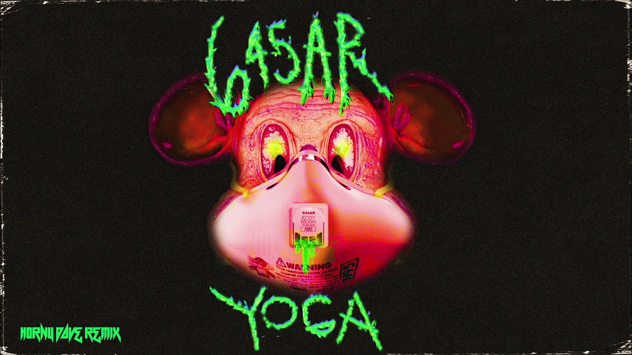 645AR - Yoga (Horny Dave Remix) (Official Audio) - YouTube