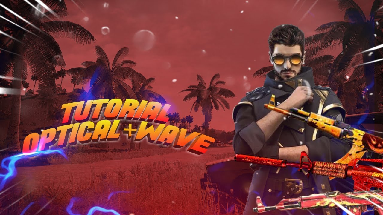 TUTORIAL EFFECT KILL OPTICAL+WAVE | HOW TO MAKE EFFECT WAVE|FREE FIRE ...