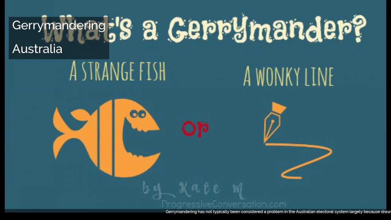 Gerrymandering | International examples of gerrymandering | Australia ...