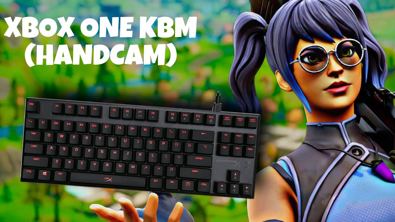 Fortnite Handcam & Highlights (Xbox One KBM) - YouTube