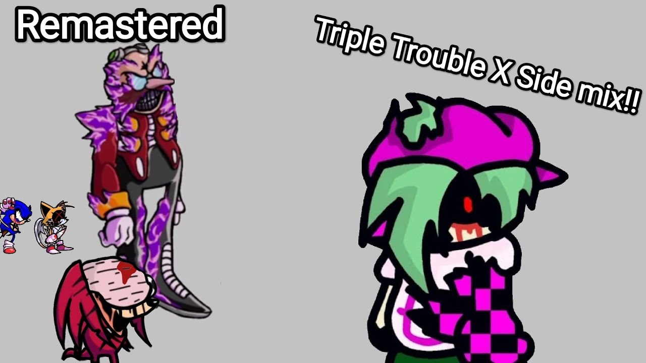 Triple Trouble X Side Mix (Remastered)!! - YouTube