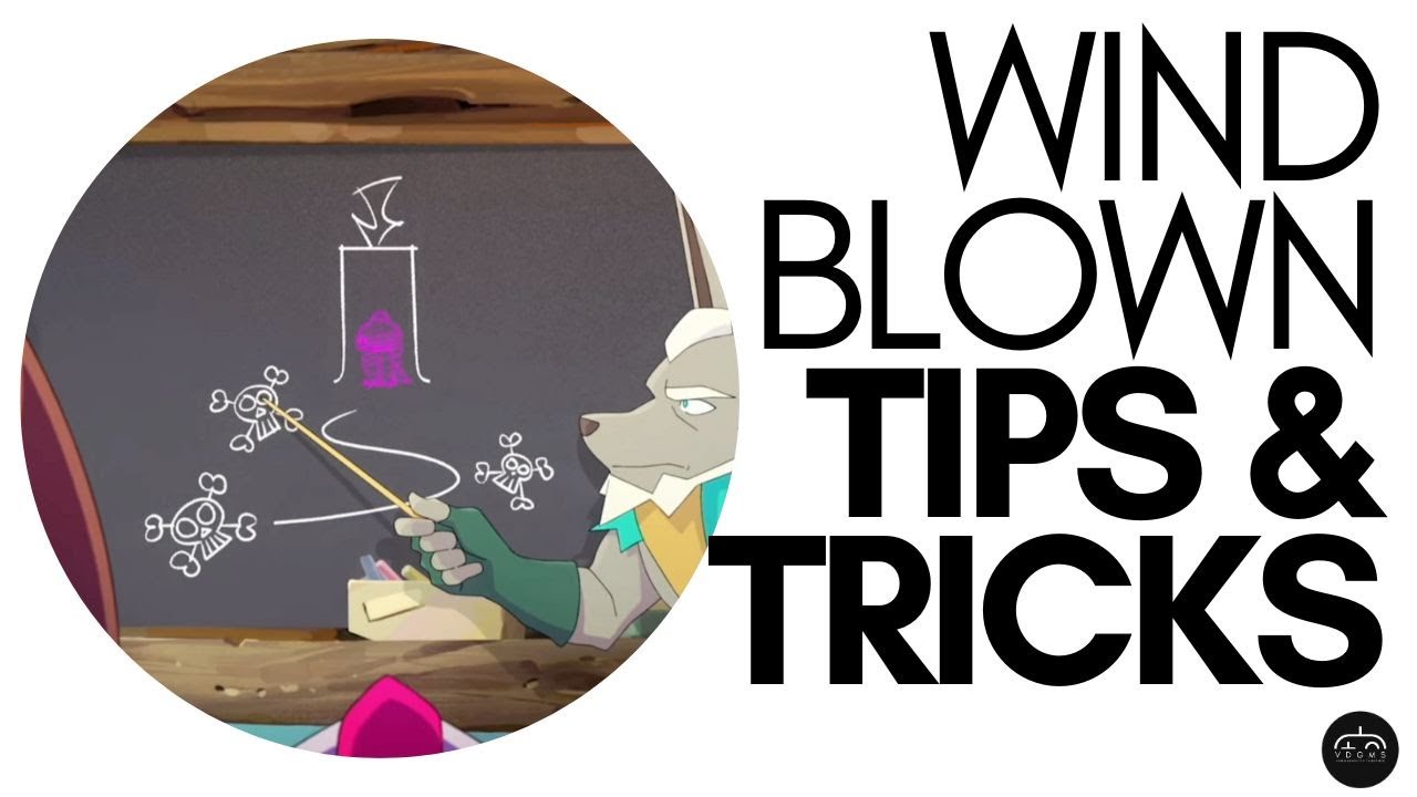WINDBLOWN Tips and Tricks (For Starters) - YouTube