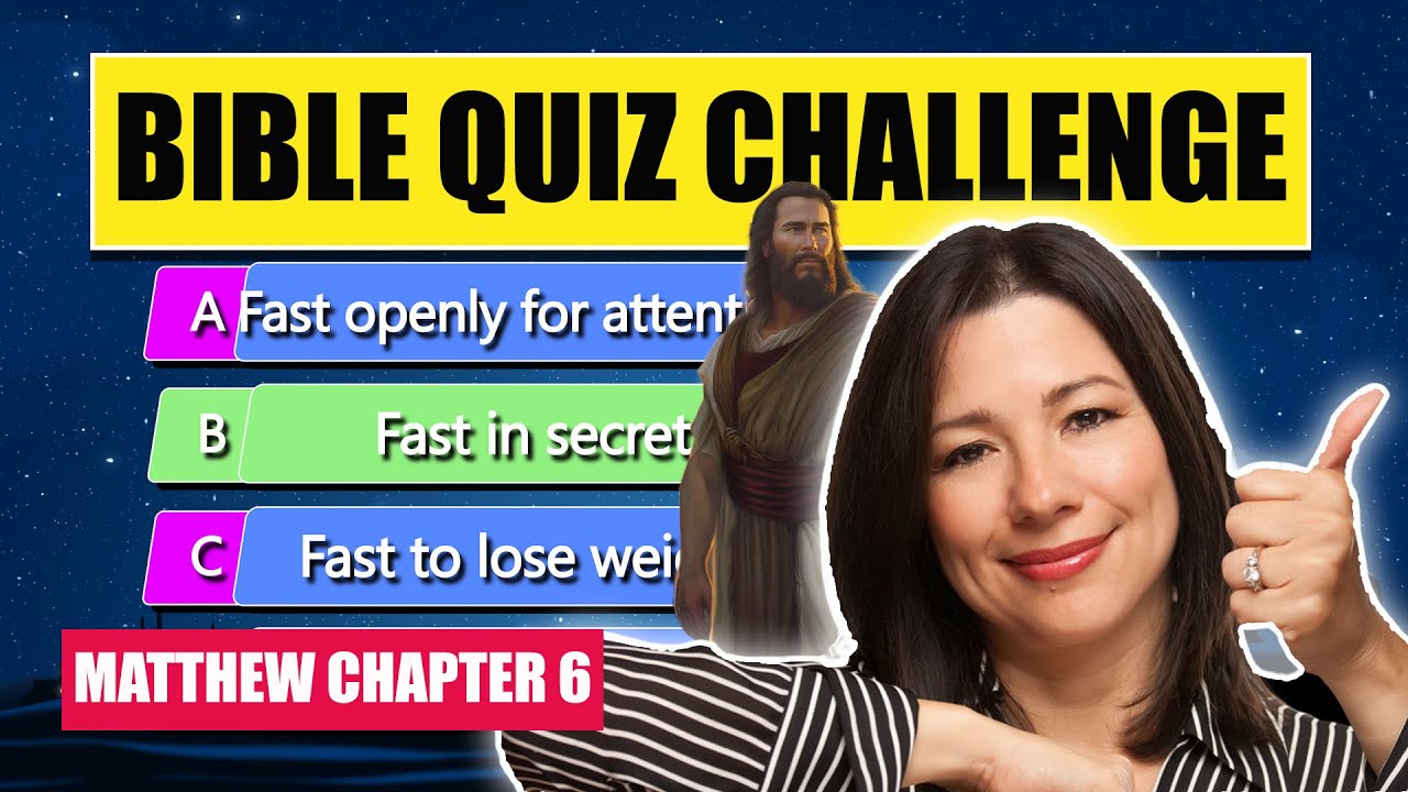 Bible Quiz Book of Matthew, Chapter 6: Multiple-Choice Questions - YouTube
