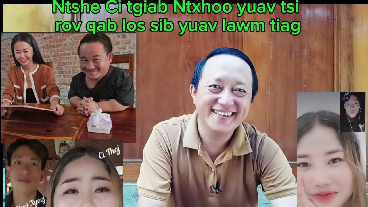 ntxhoo mus txog nkauj zeb lawm hos ci los ua siab yov mus yuav meej lawm thiab - YouTube