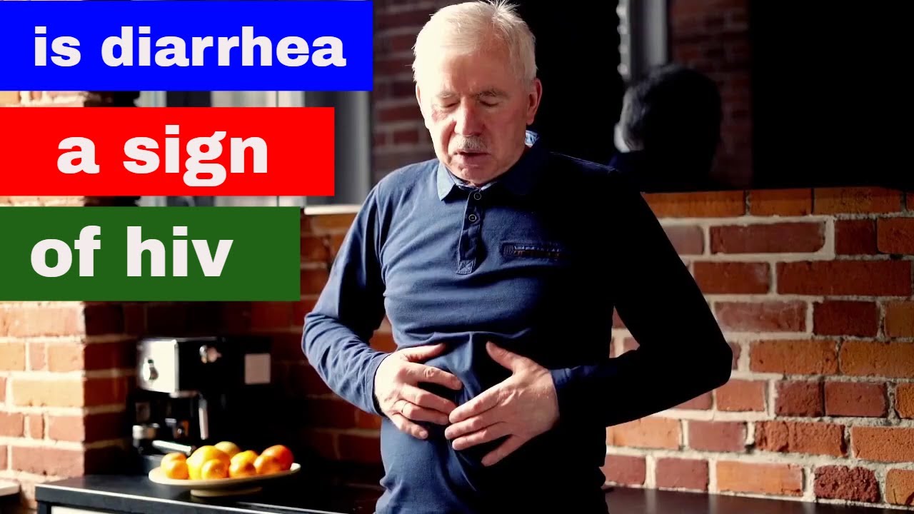 Can Diarrhea Be A Sign Of Hiv hiv Diarrhea Signs Of Hiv YouTube can-diarrhea-be-a-sign-of-hiv-hiv-diarrhea-signs-of-hiv-youtube
