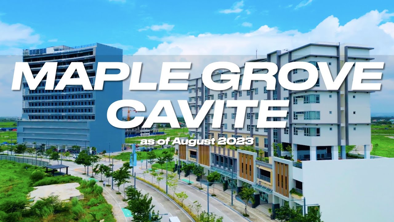 Maple Grove, Cavite as of August 2023 4K HDR (PURE DRONE TOUR) - YouTube