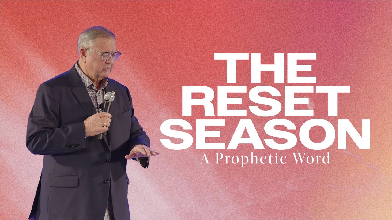 The Reset Season (A Prophetic Word) | Tim Sheets - YouTube