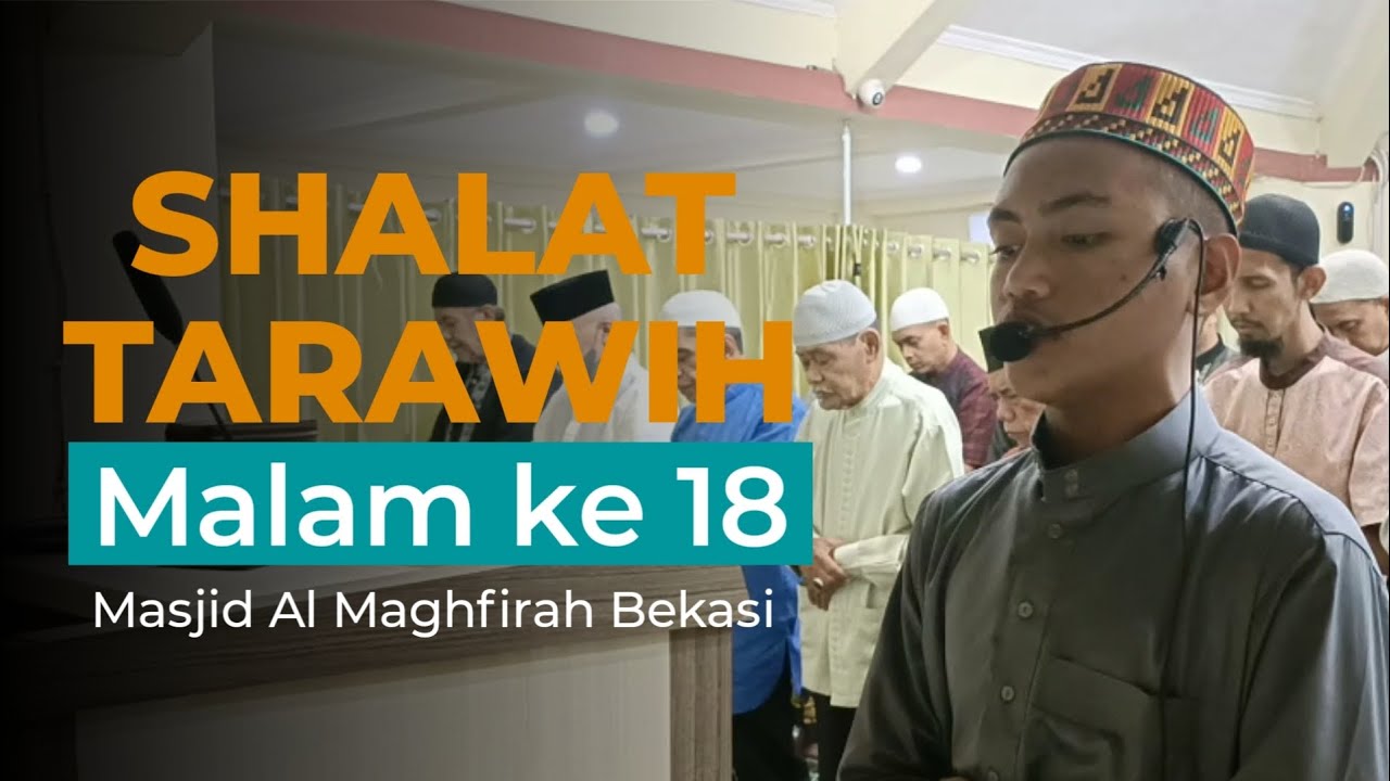 Imam Tarawih Malam Ke 18 1444 H | Ashar – 8 April 2023 – - YouTube