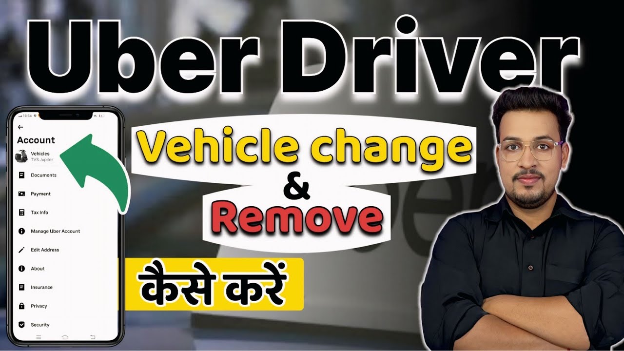 Uber Driver Vehicle Change | Uber Add Vehicle | Uber Change Vehicle ...