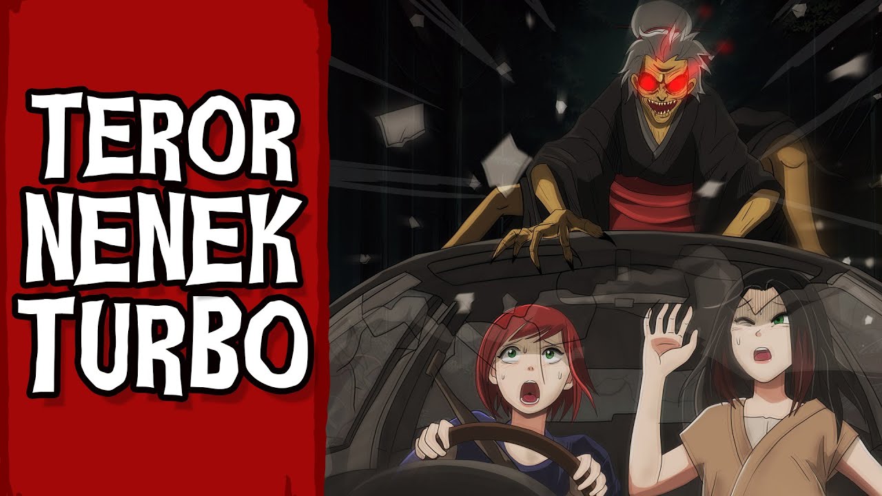 TEROR MEMATIKAN SANG NENEK TURBO! - Kisah Animasi Horor Urban Legend ...