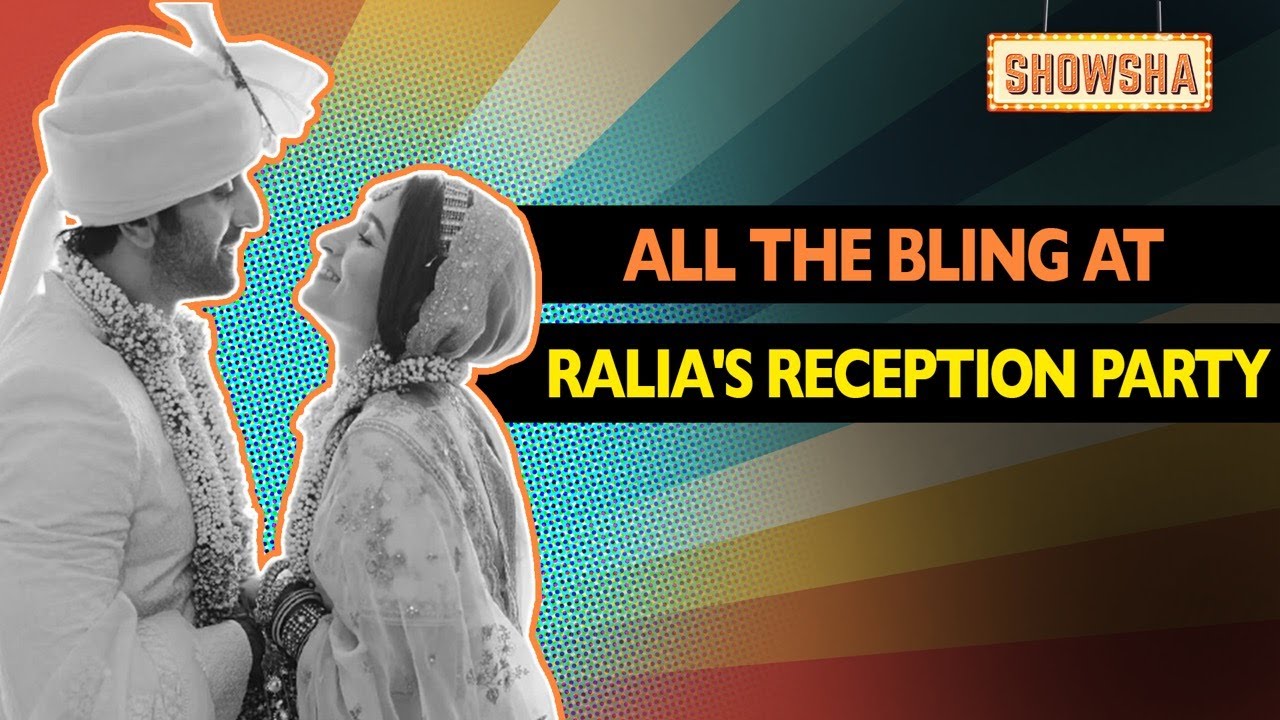RaLia Wedding | Ranbir Kapoor & Alia Bhatt Host Starry Reception Bash ...