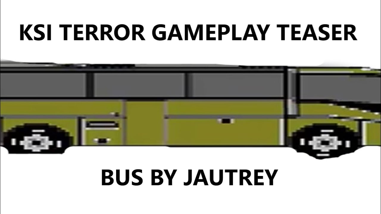KSI Terror: Bus [GAMEPLAY TEASER] - YouTube