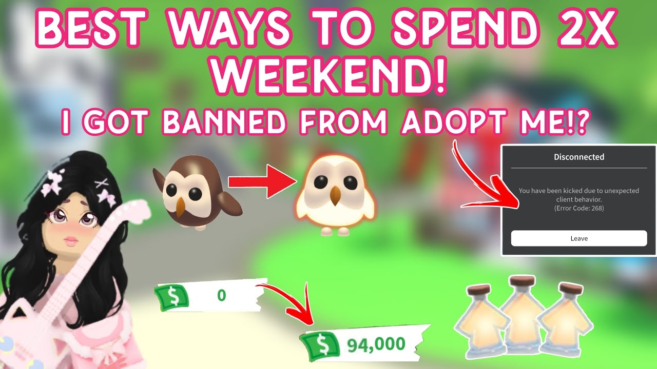 I Got BANNED From ADOPT ME!?😱😾 How To Make The 2x Weekend WORTH IT!! 🤑💰 ...
