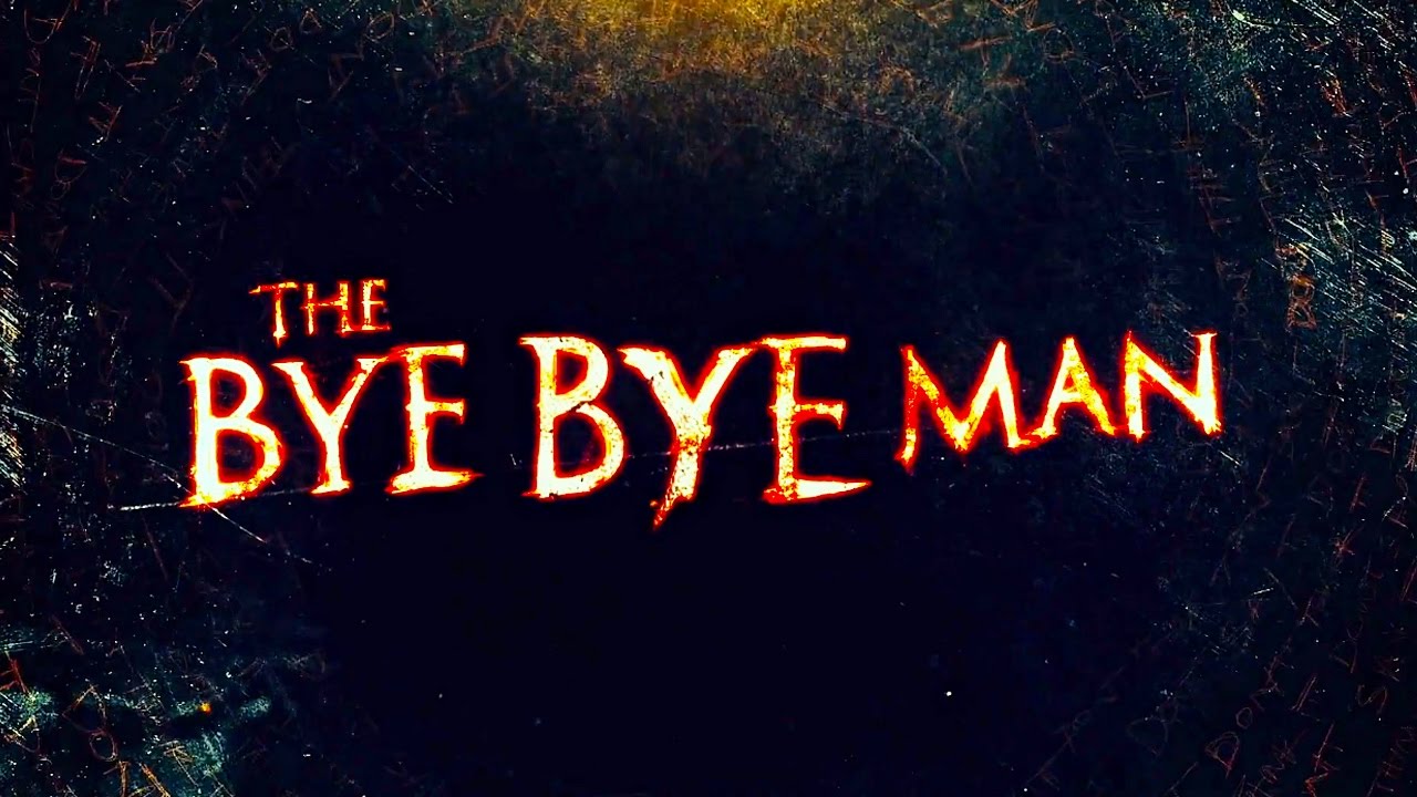THE BYE BYE MAN (2017) Tráiler Oficial - YouTube