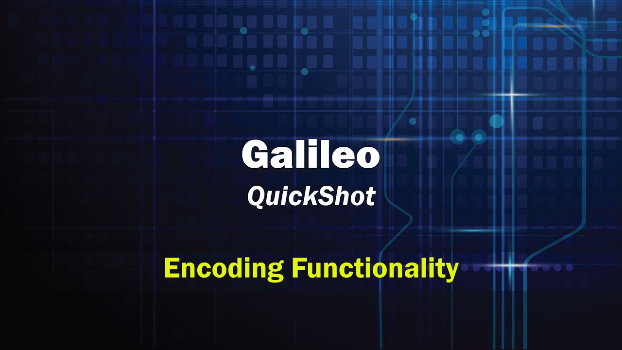 Galileo Encoding Tutorial - YouTube