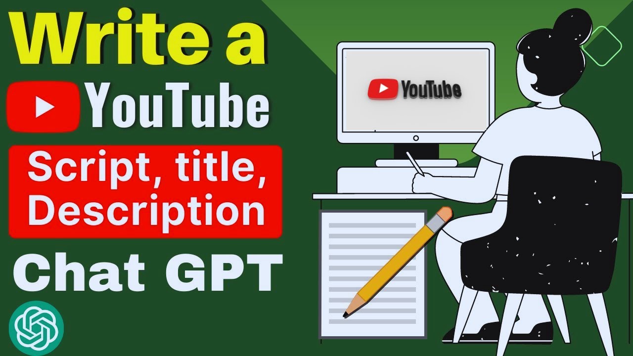 How To Write Youtube Script Title Description Using Chat Gpt Youtube 9272