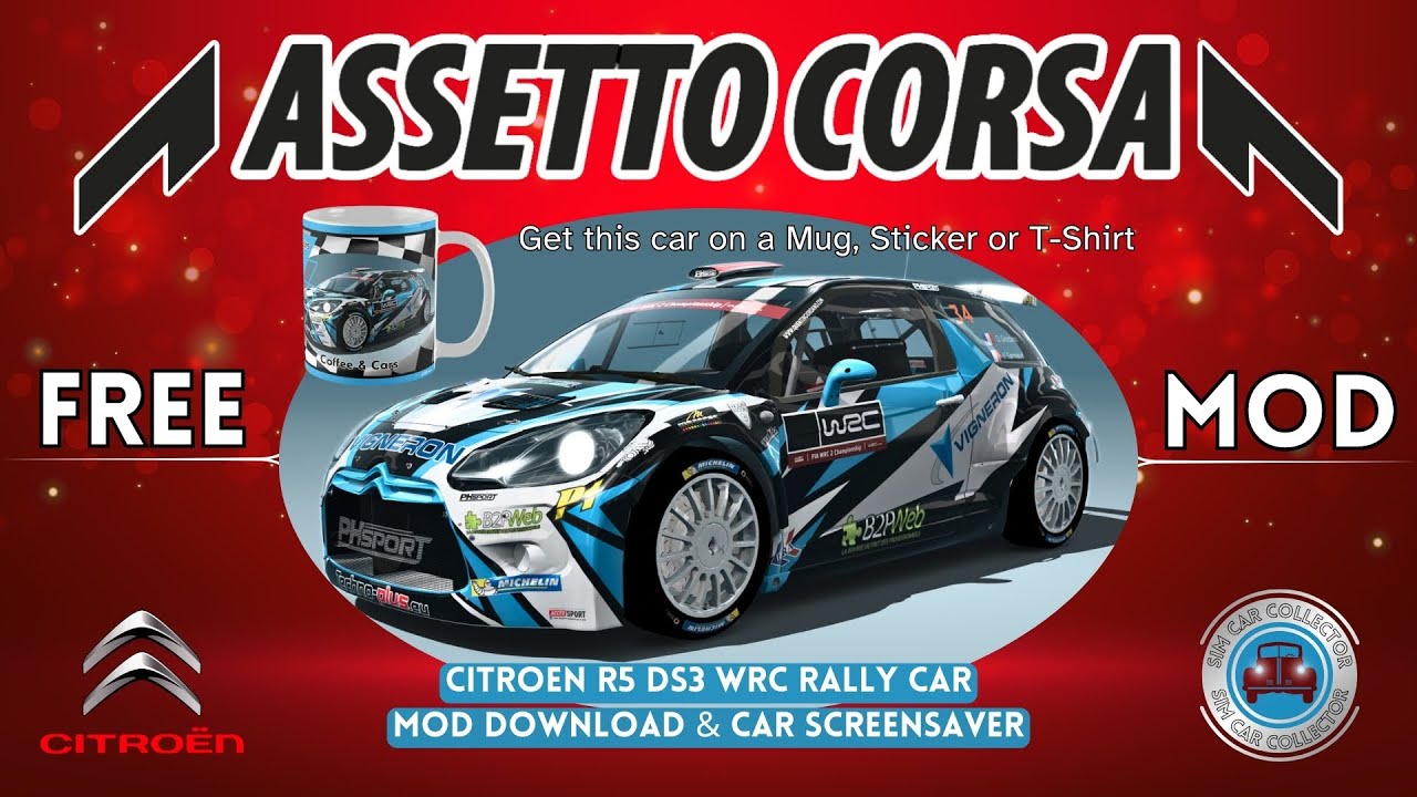 Citroen R5 DS3 WRC Rally Car - Assetto Corsa Car Mods FREE ...